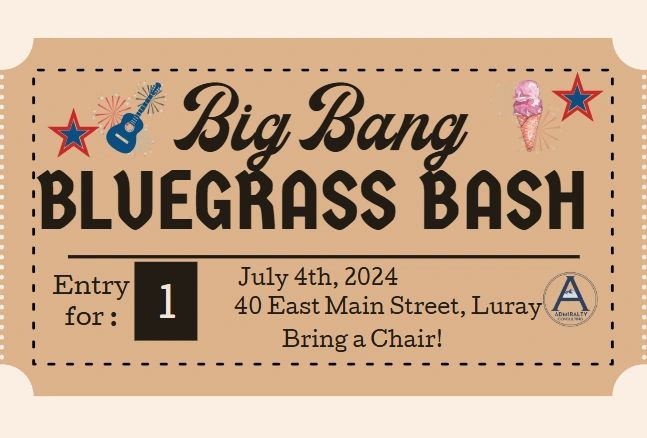 Big Bang Bluegrass Bash Ticket